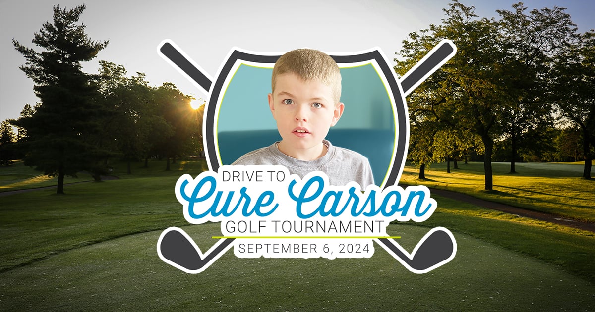 7th Annual "Drive To Cure Carson" Golf Tournament - Campaign
