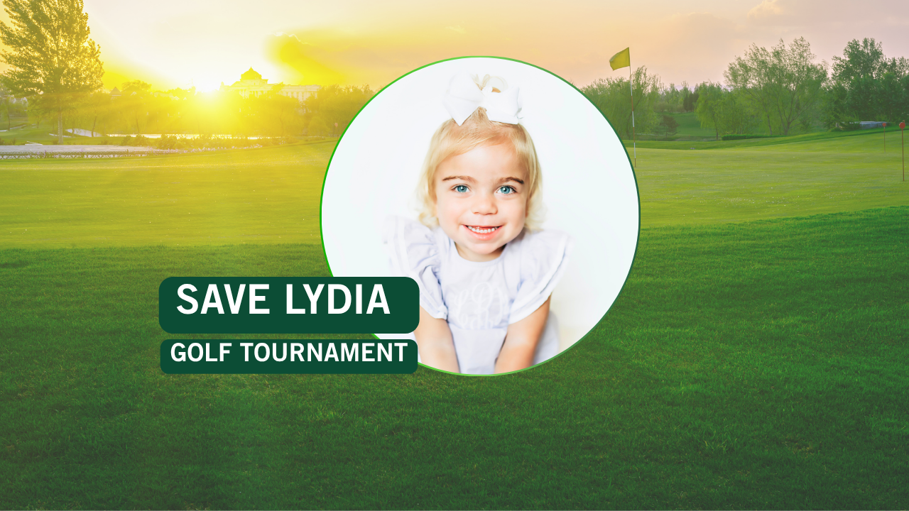 Save Lydia Golf Tournament - Campaign