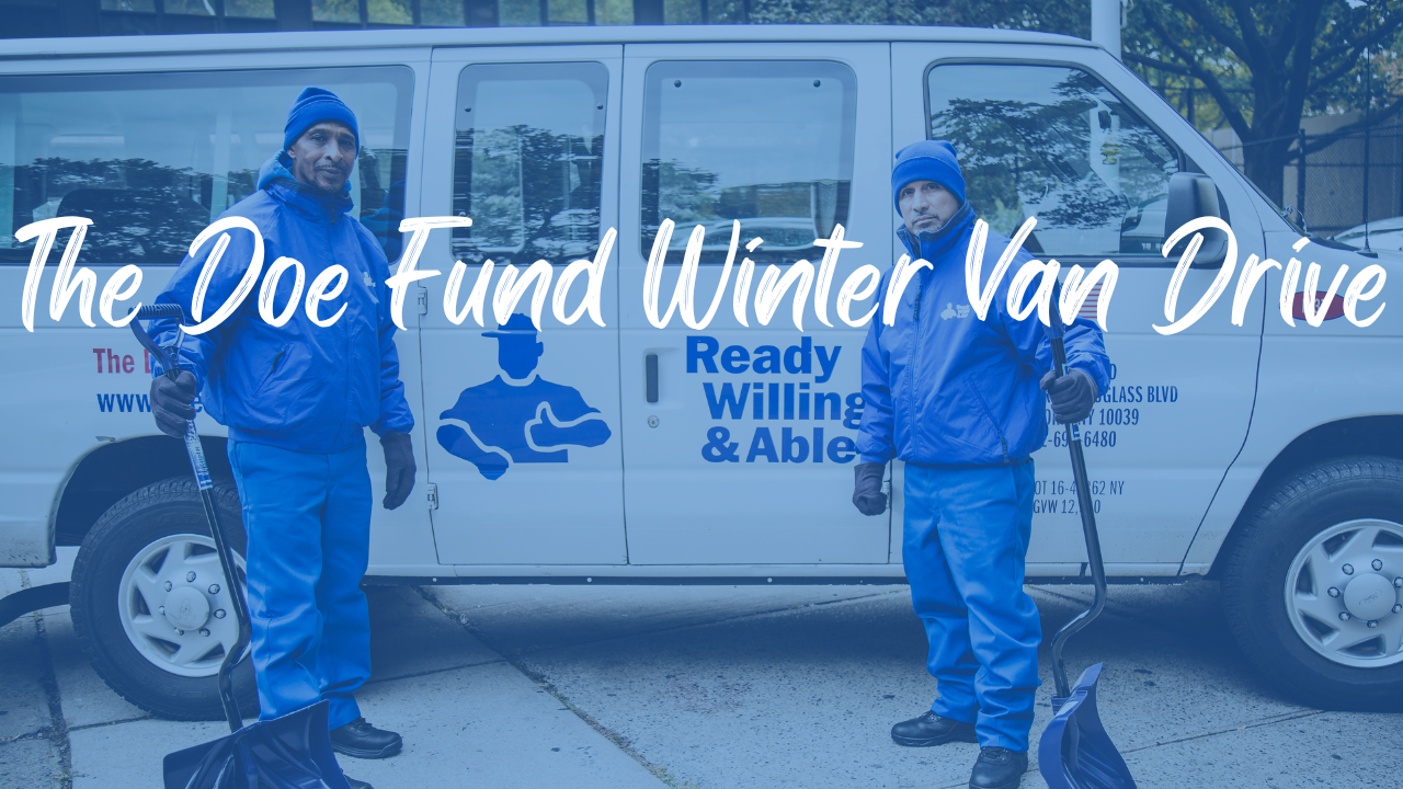 The Doe Fund's Winter Van Drive - Campaign