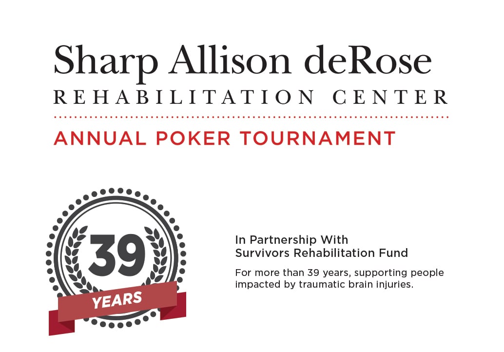 39th Annual Sharp Allison deRose Rehabilitation Center Poker Tournament ...