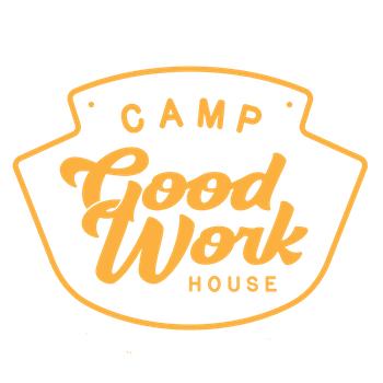 Camp Good Work House - Campaign