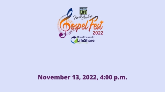 Donate Life NC Gospel Fest 2022 - Campaign