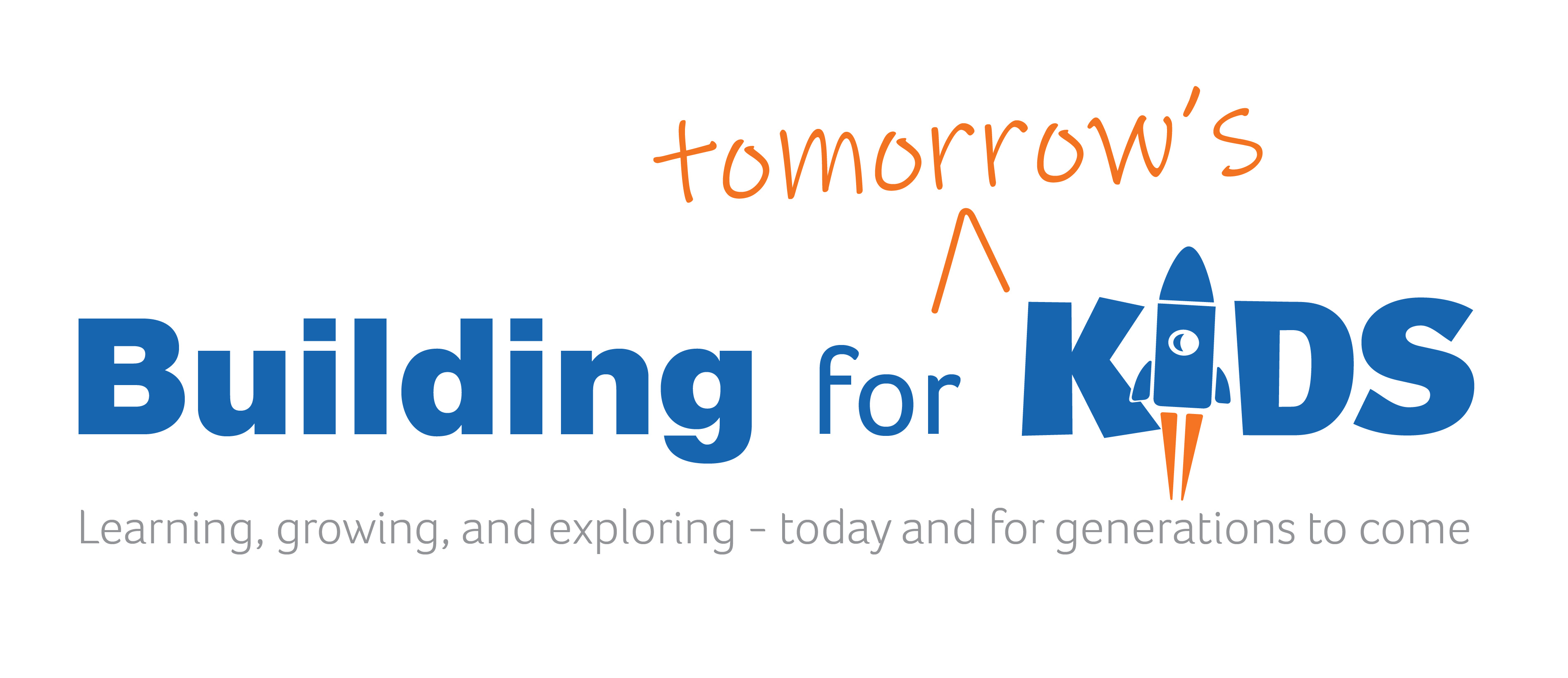 Building for Tomorrow's Kids - Campaign