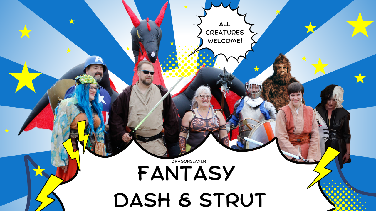 Seattle Dragonslayer Fantasy Dash & Strut - Campaign
