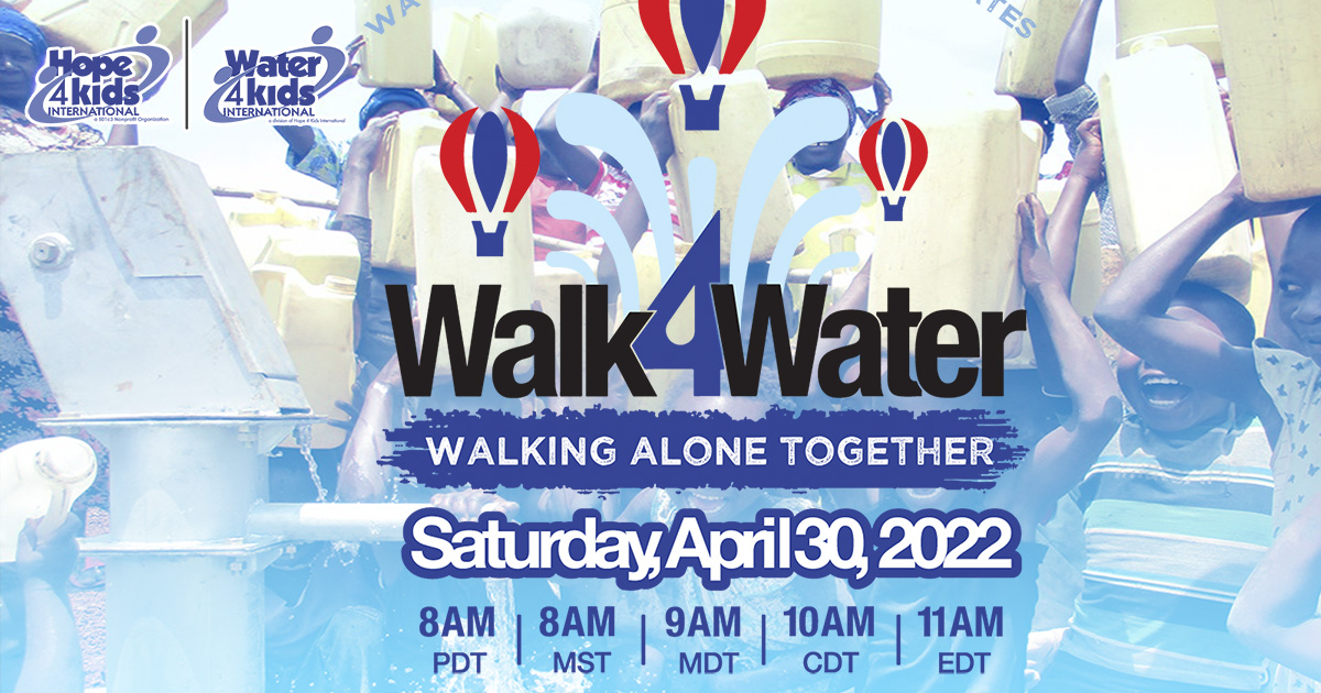 2022 Walking Alone Together, Virtual Walk 4 Water - Campaign