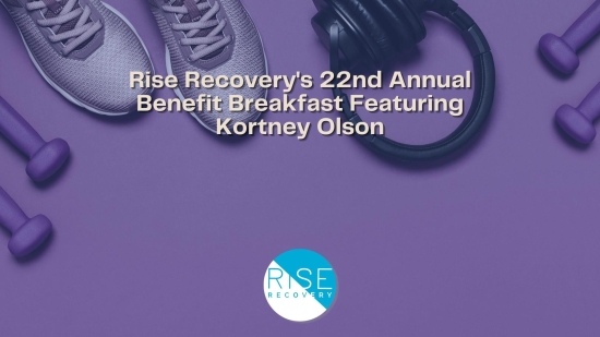 Rise Recovery's 22nd Annual Benefit Breakfast - Campaign