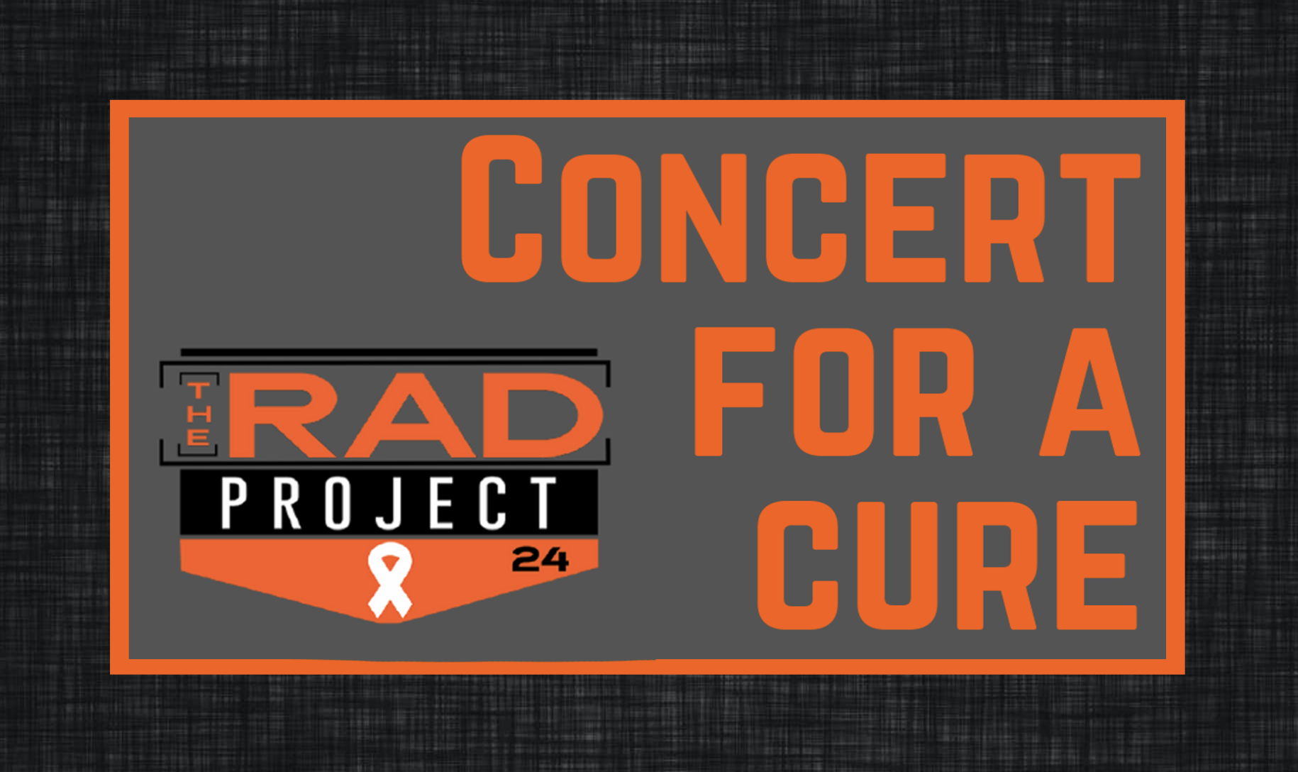 The RAD Project's Concert for a Cure 2025 - Campaign
