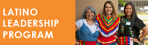 2022 Latino Leadership Program - Campaign
