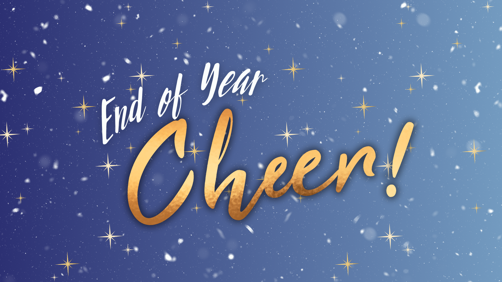 End of Year Cheer! - Campaign