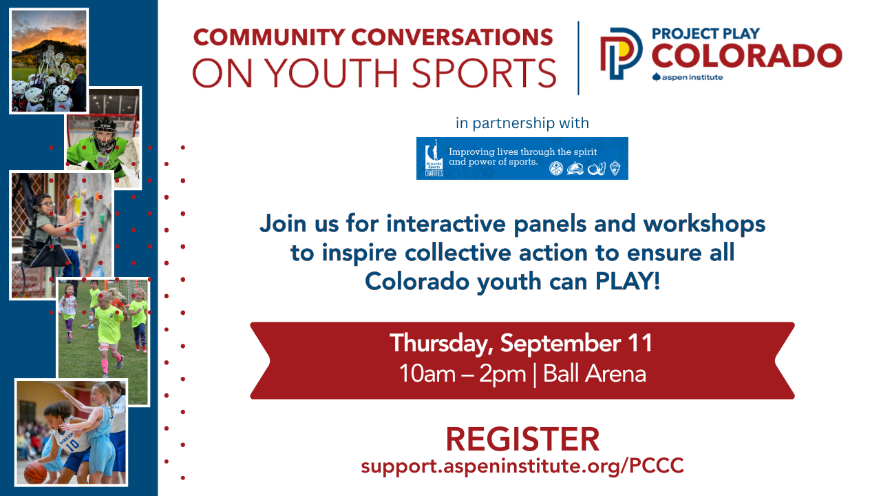 Project Play Colorado Community Conversation - Campaign