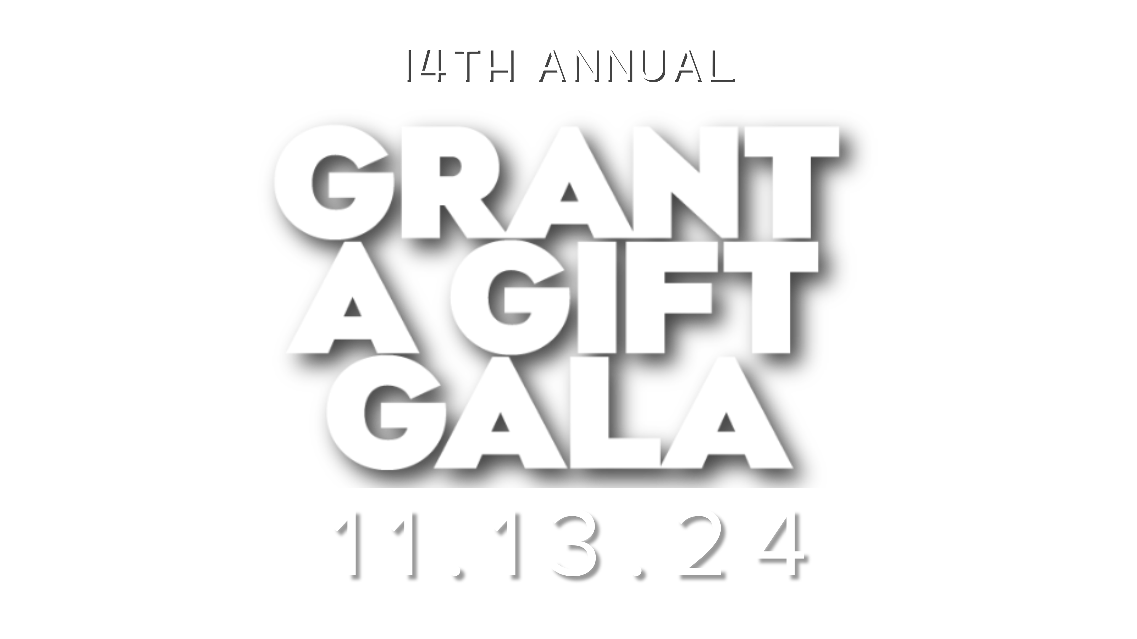 Grant a Gift Gala 2024 - Campaign