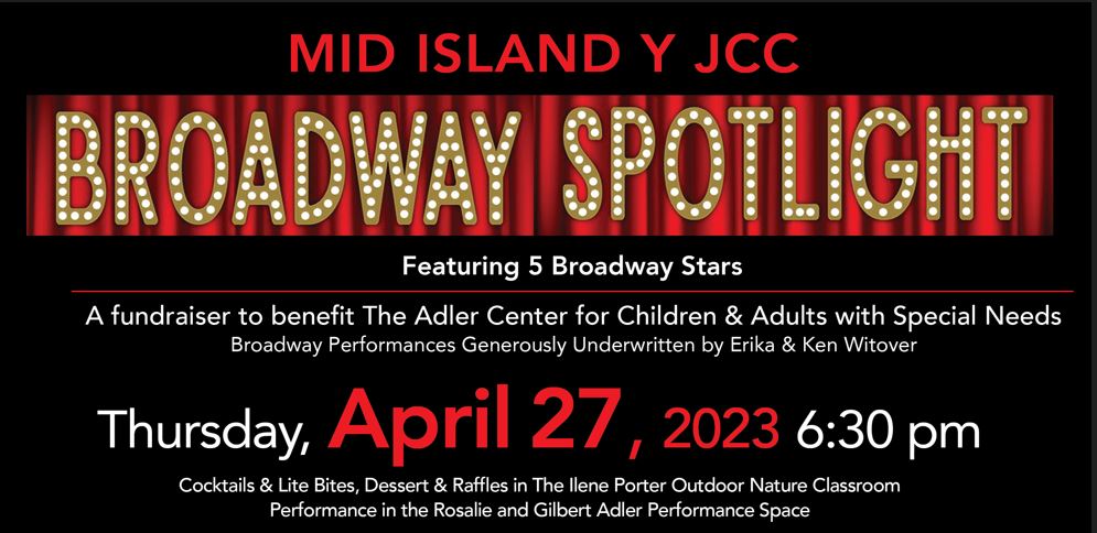 Mid Island Y JCC Presents Broadway Spotlight - Campaign