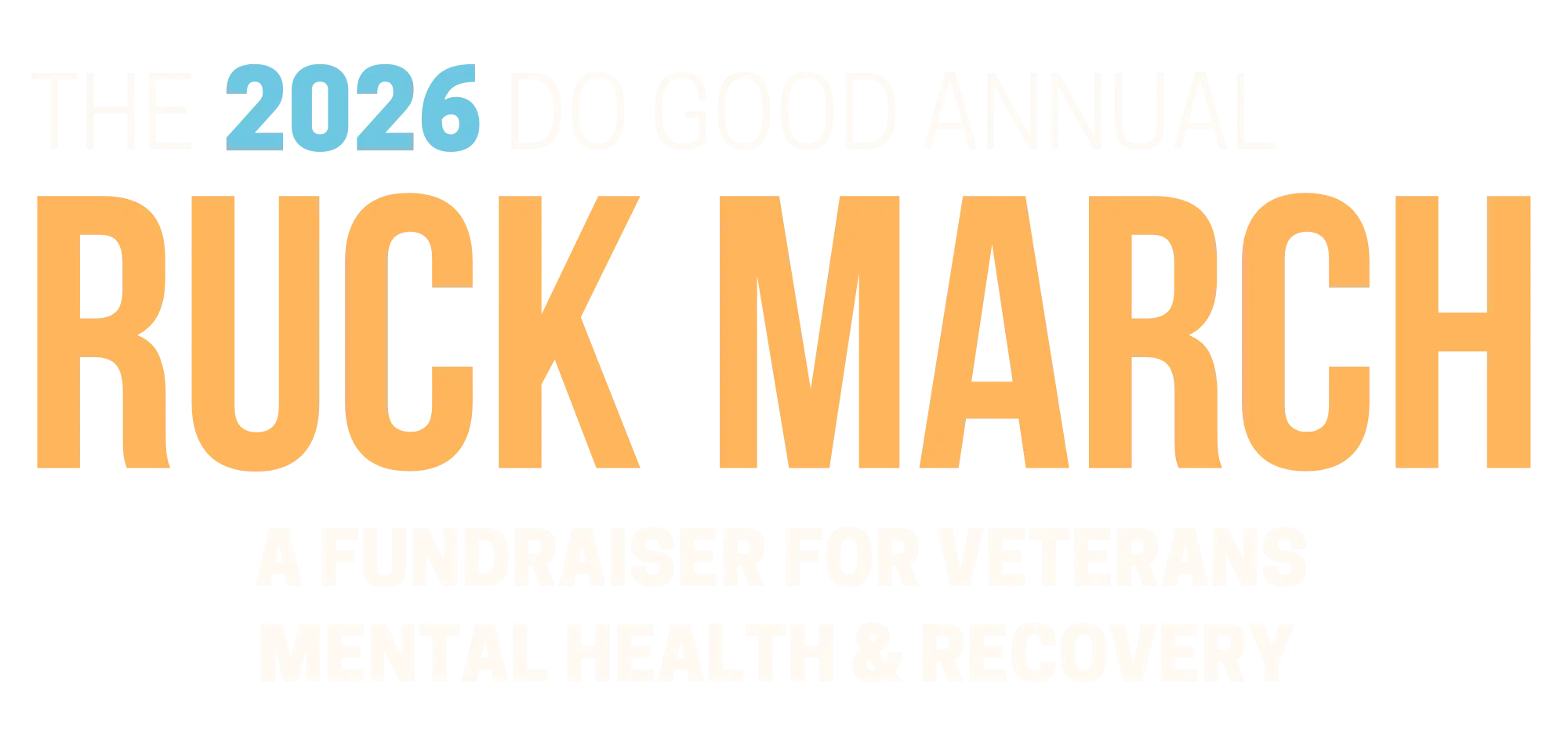 The 2026 Do Good Annual Ruck March - Campaign