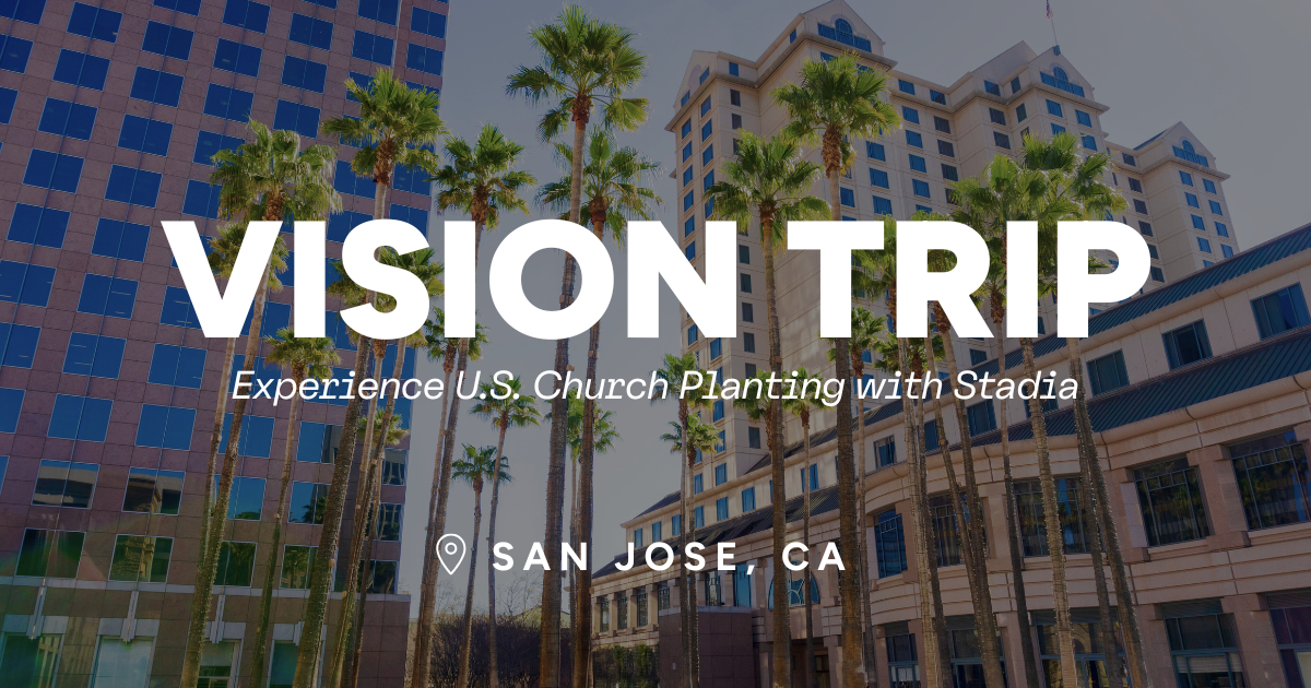 2025 San Jose Vision Trip - Campaign