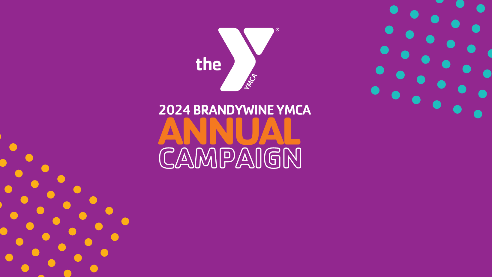2024 Brandywine YMCA Mission Strong Community Campaign - Campaign