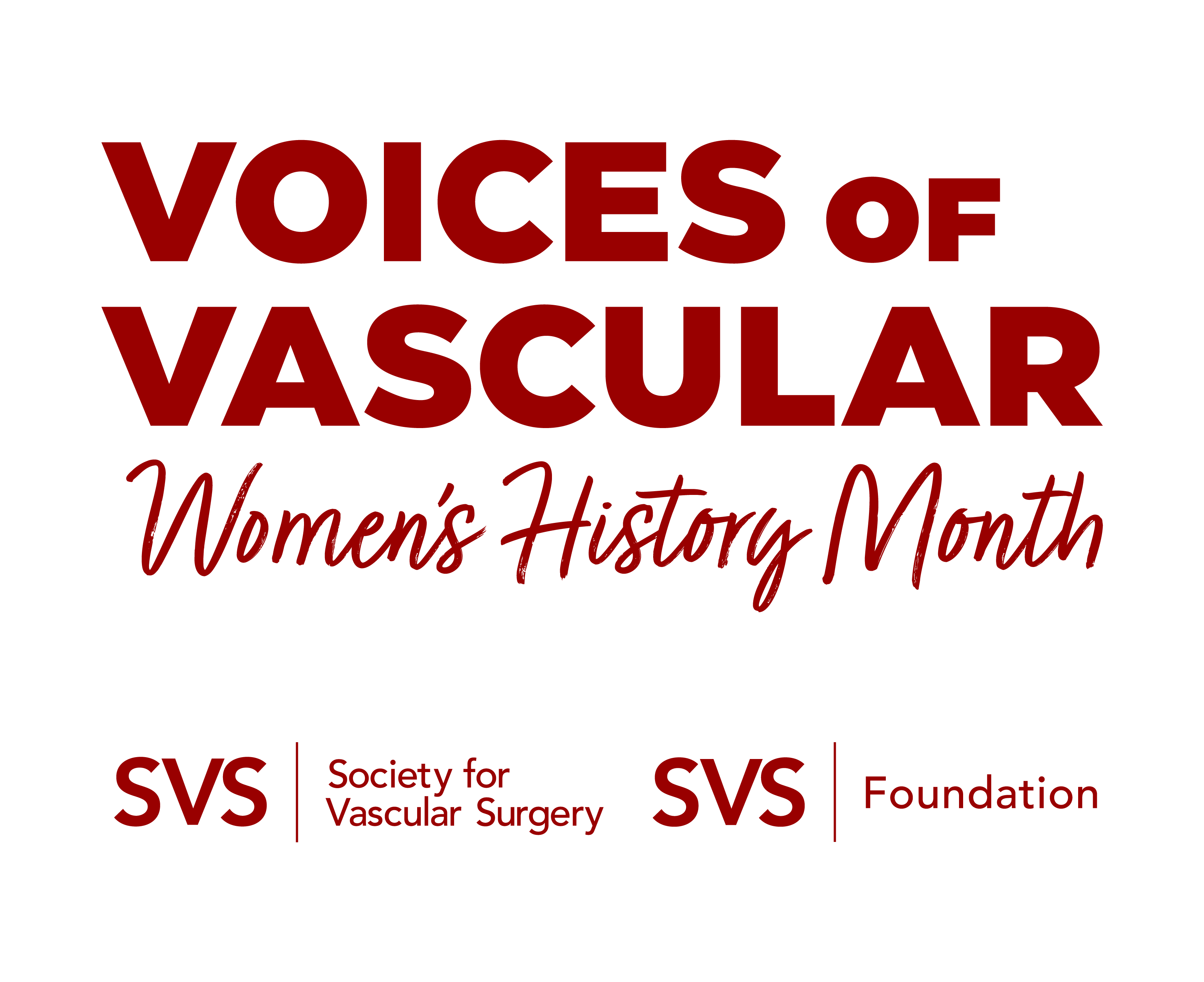Voices of Vascular - Women's History Month 2024 - Campaign