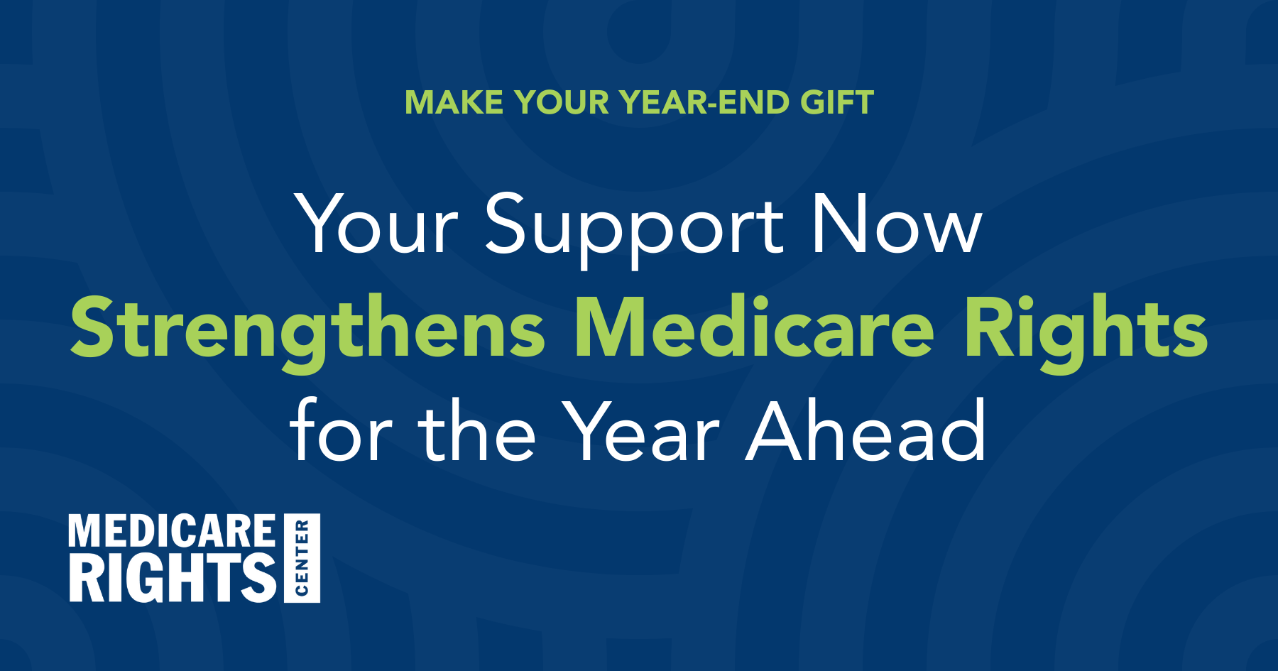 Donate to Medicare Rights Center's Year-End Giving Campaign