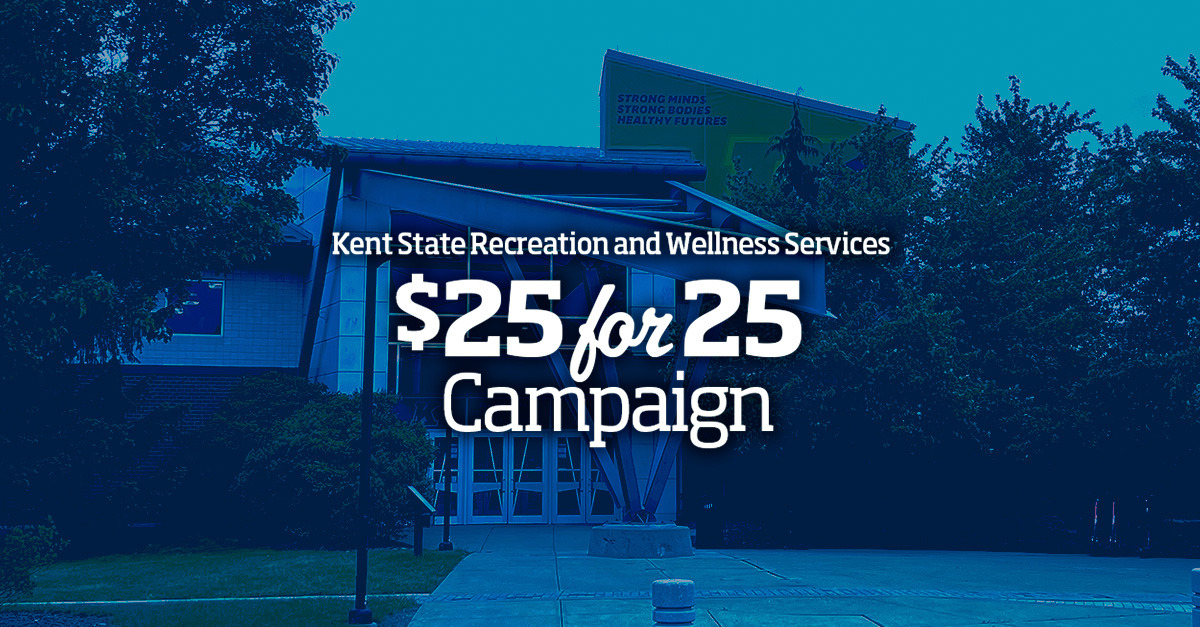 Kent State Student Recreation and Wellness Services Celebrates 25 Years ...