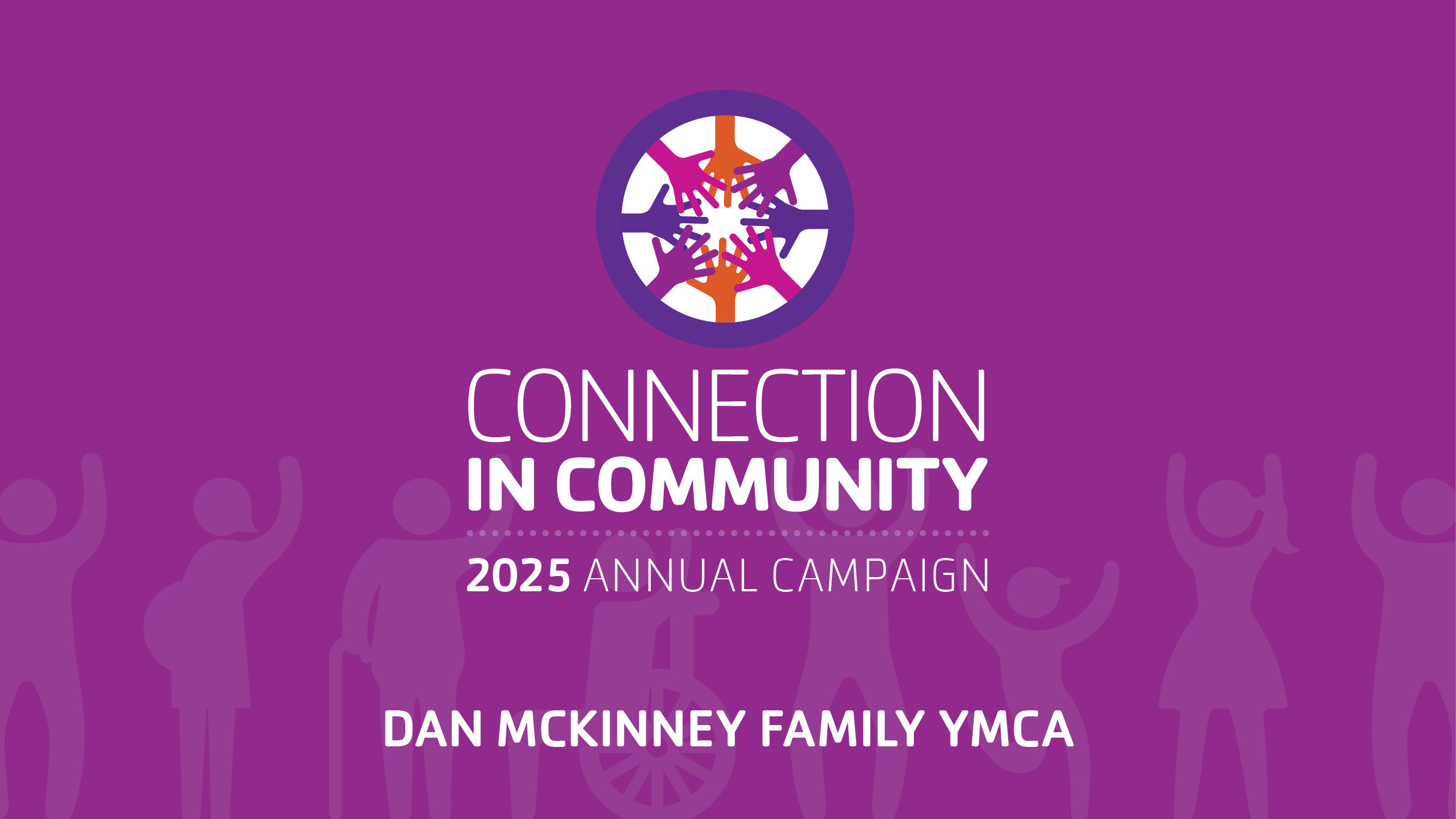 2025 Dan McKinney Family Y Annual Campaign - Campaign