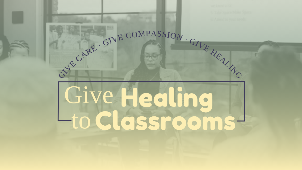 Give Healing to Classroom - Healing Schools Project - Campaign