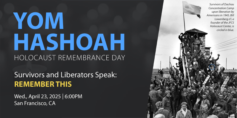 Yom Hashoah—Holocaust Remembrance Day 2025 - Campaign