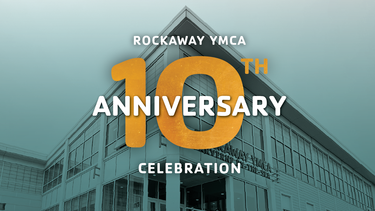 Rockaway YMCA 10th Anniversary - Campaign