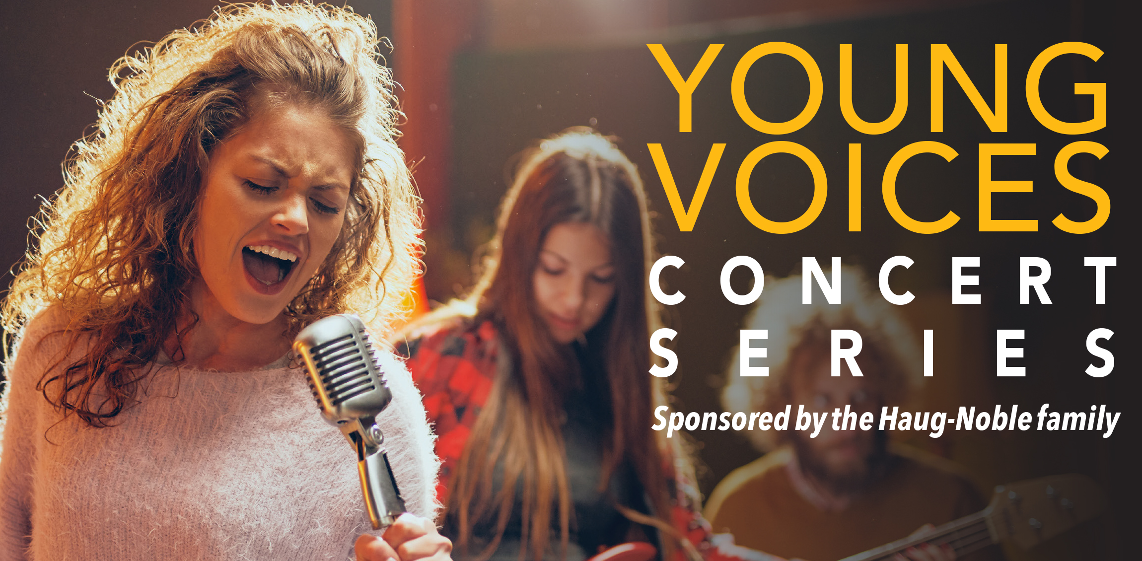 Young Voices Concert Series - Campaign