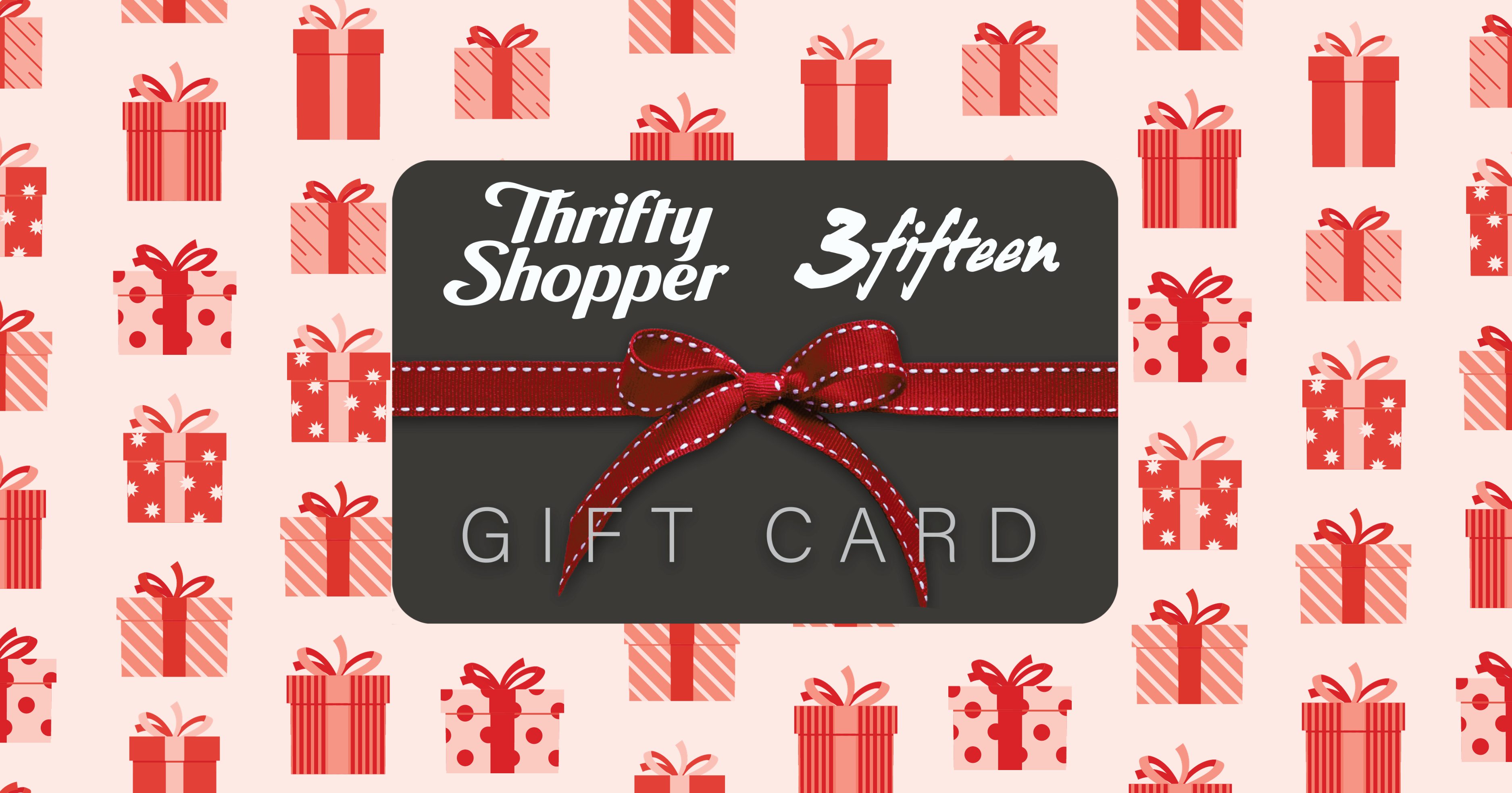 Thrifty Shopper Gift Cards - Campaign