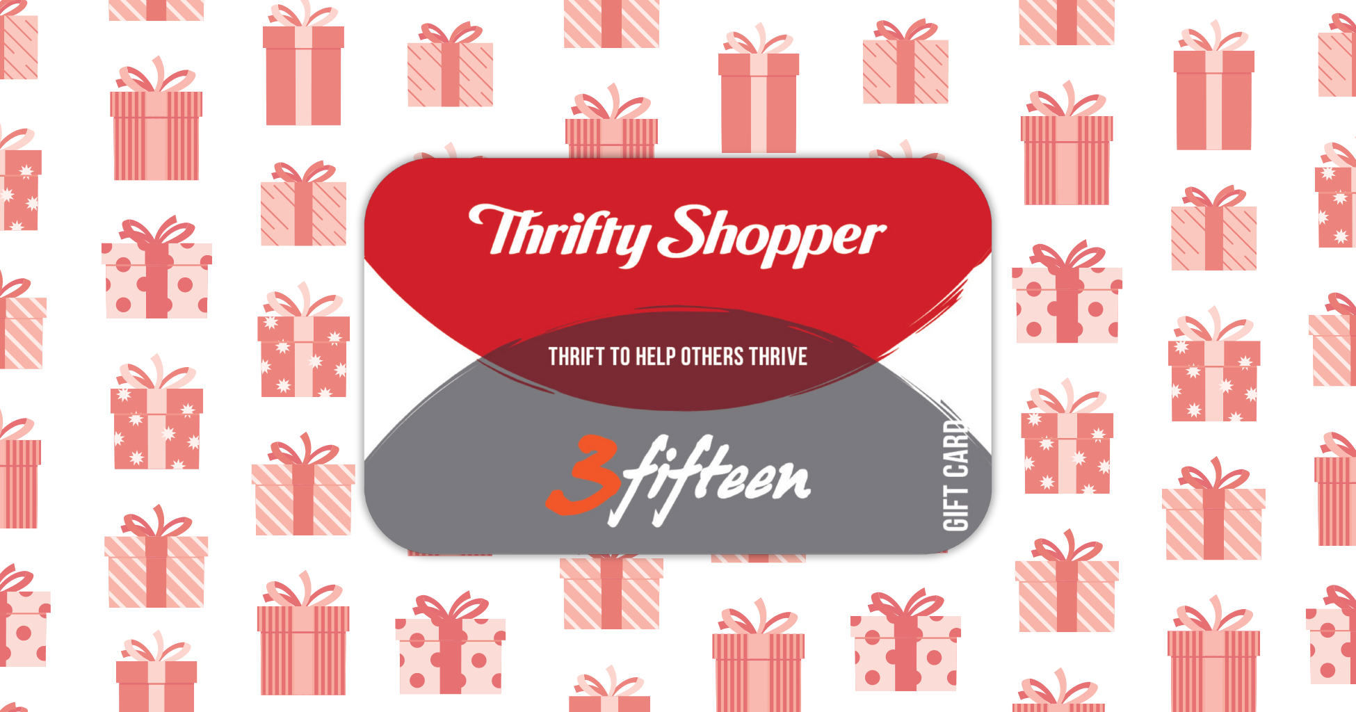 Thrifty Shopper Gift Cards - Campaign