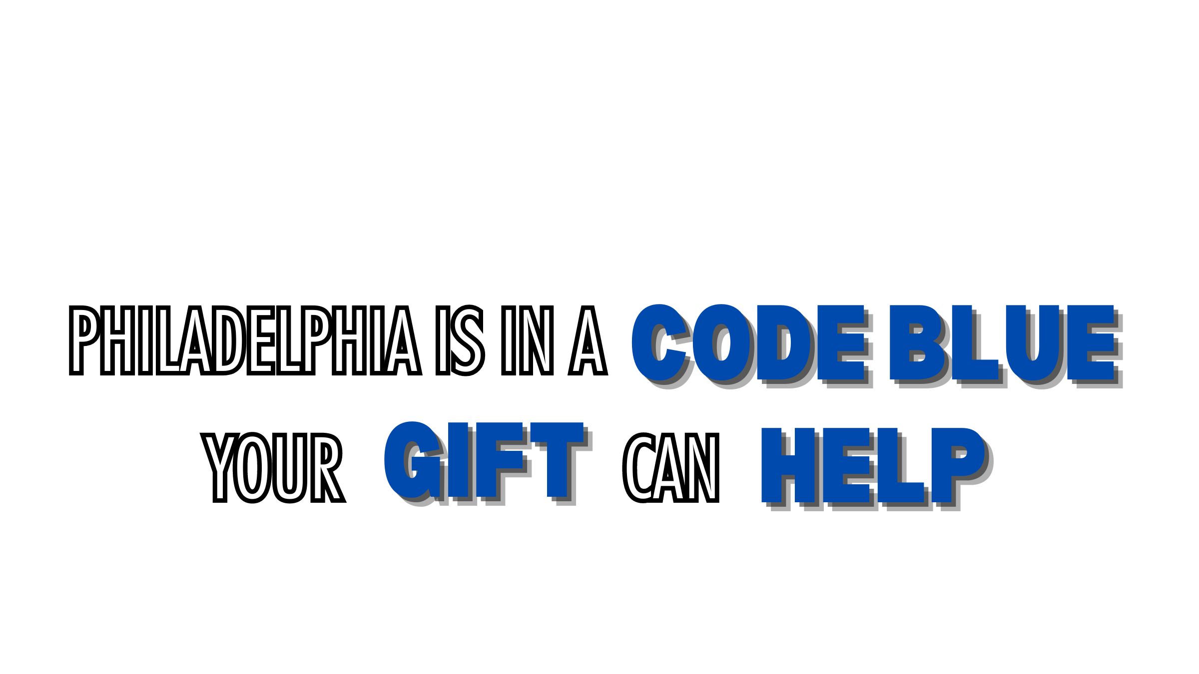 Code Blue - Campaign