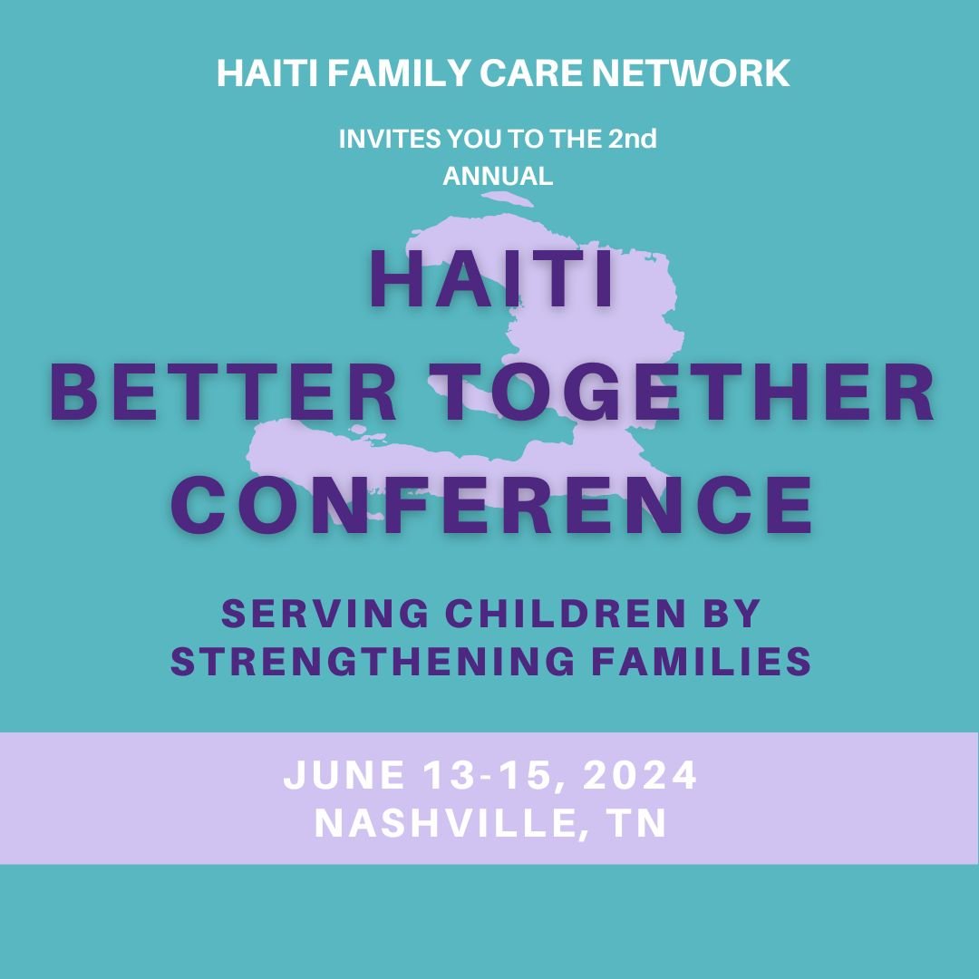 Haiti Better Together Conference 2024 - Campaign