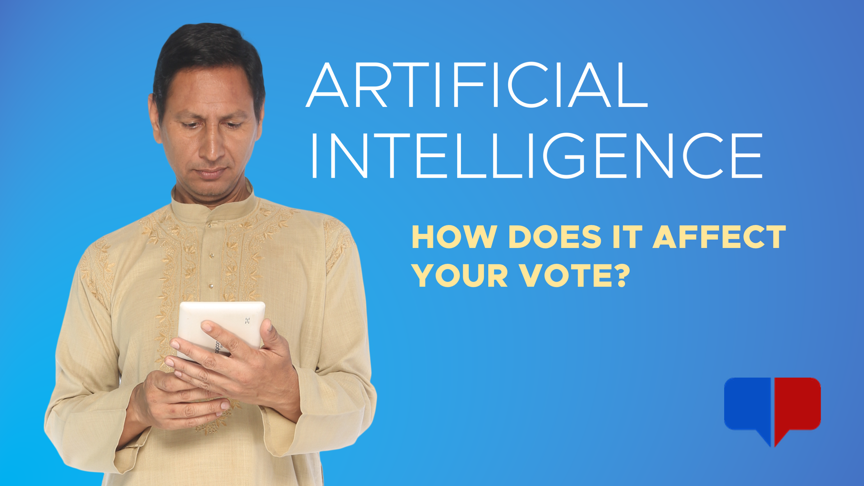 AI and How it Affects Your Vote - Campaign