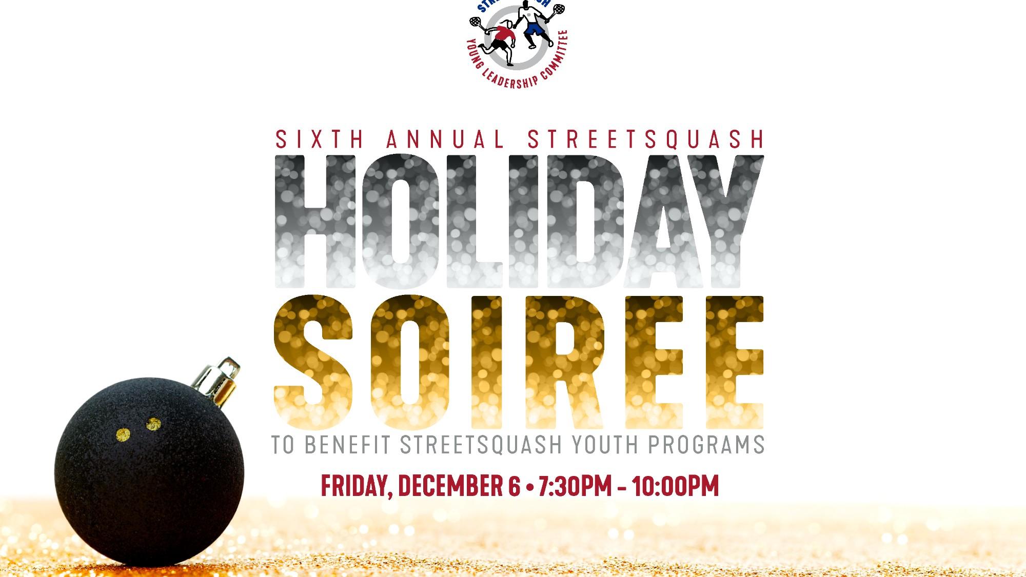 Sixth Annual StreetSquash Holiday Soirée presented by the YLC - Campaign