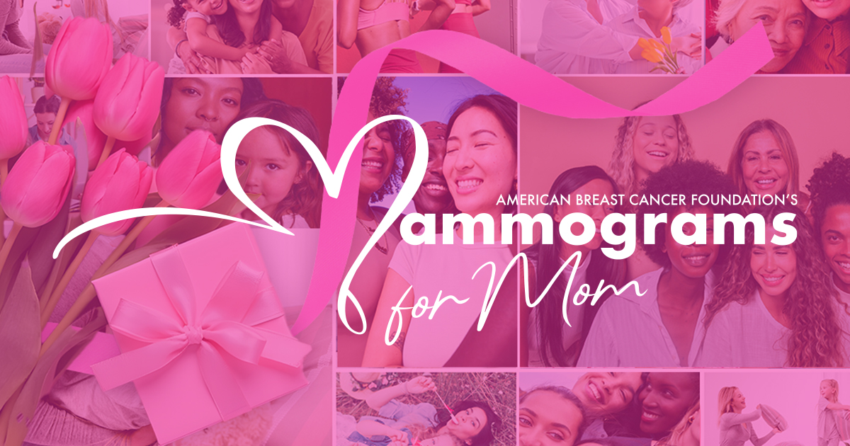 Mammograms for Mom 2025 - Campaign