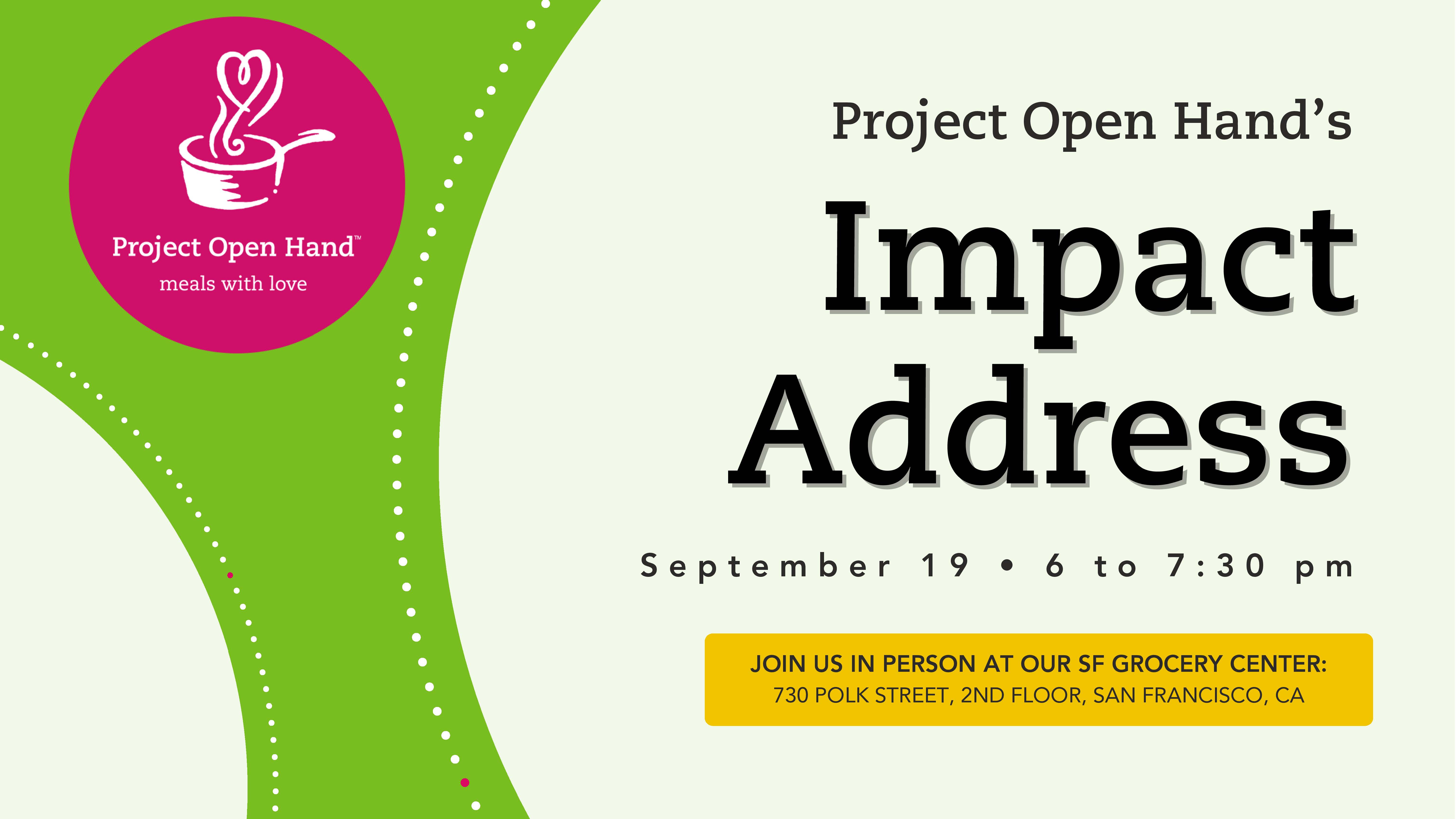 Project Open Hand's Impact Address 2024 - Campaign