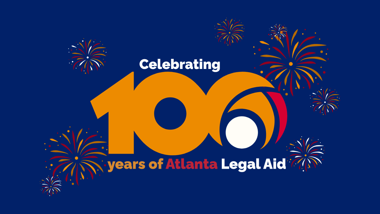 Atlanta Legal Aid Centennial Celebration - Campaign