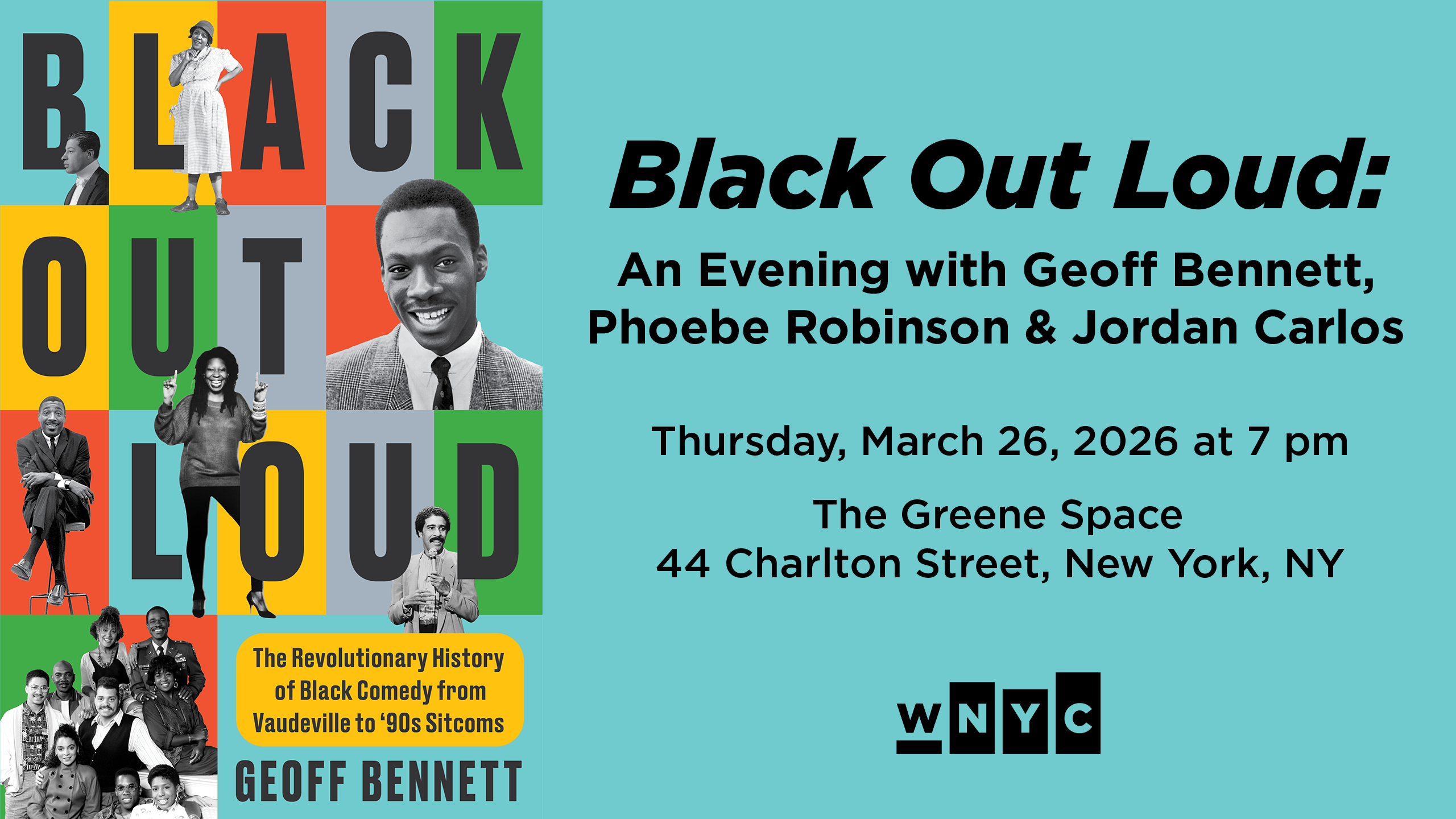 Black Out Loud: An Evening with Geoff Bennett, Jordan Carlos and Phoebe ...