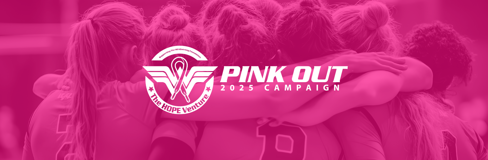 Hope Venture PINK OUT Campaign 2025 - Campaign