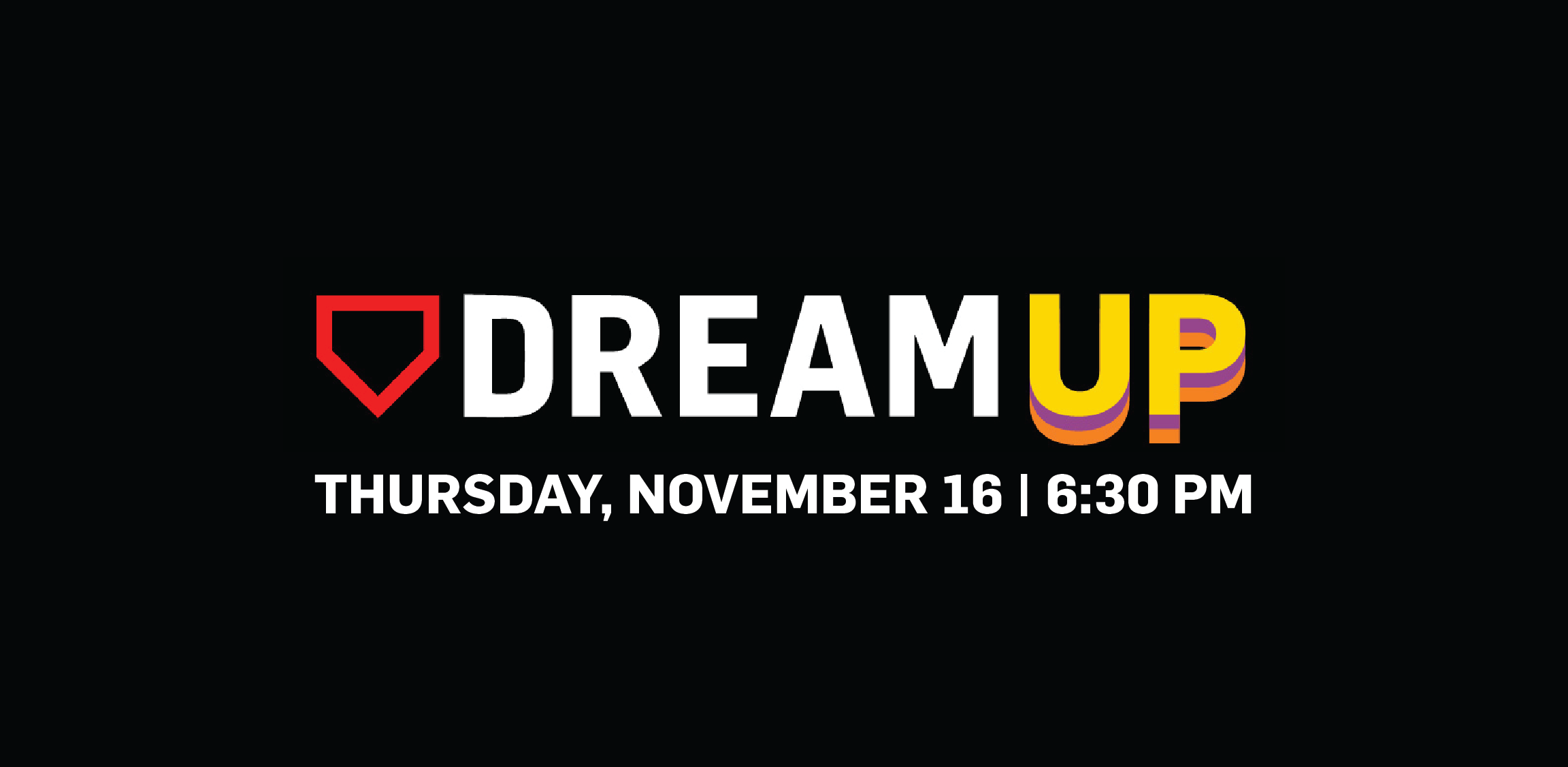 DREAM UP 2023 - Campaign