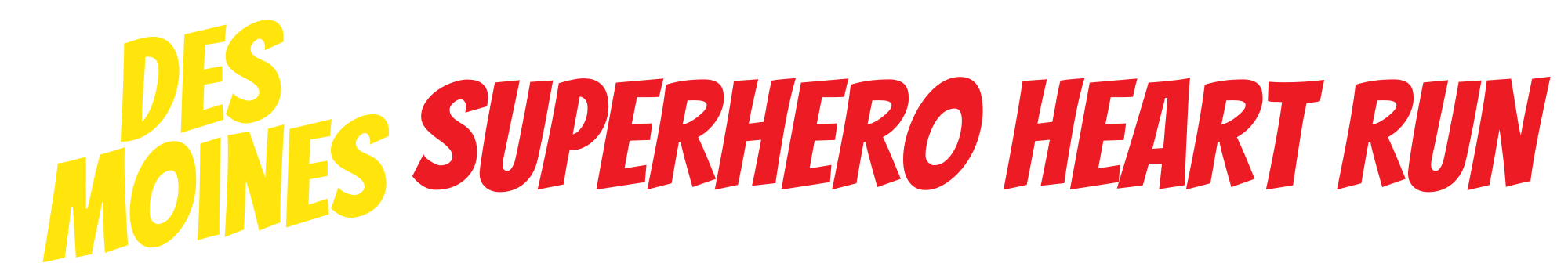 2025 Des Moines Superhero Heart Run - Campaign