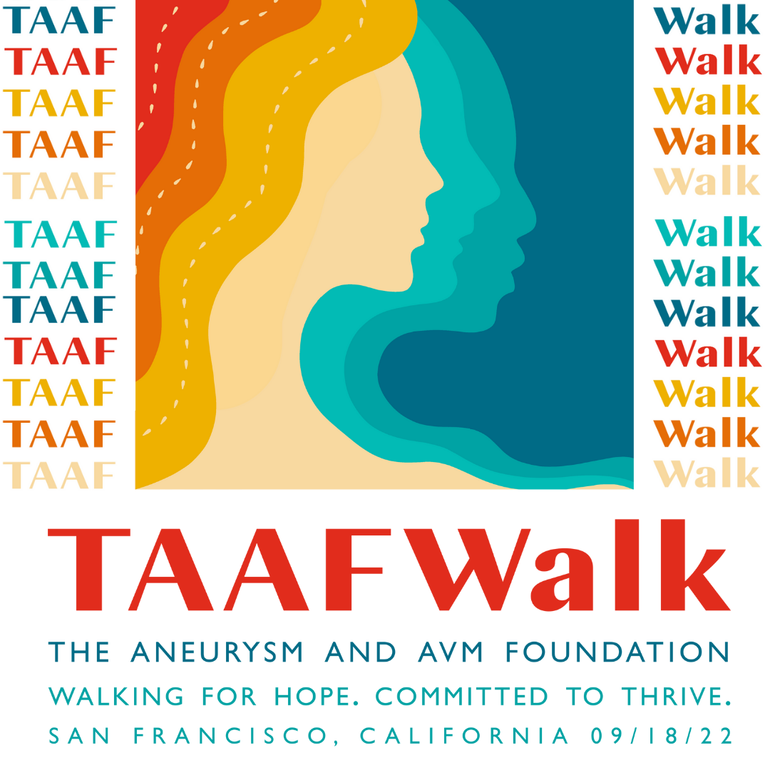 TAAFWALK 2022: 17th Annual Aneurysm and AVM Awareness Walk - Campaign