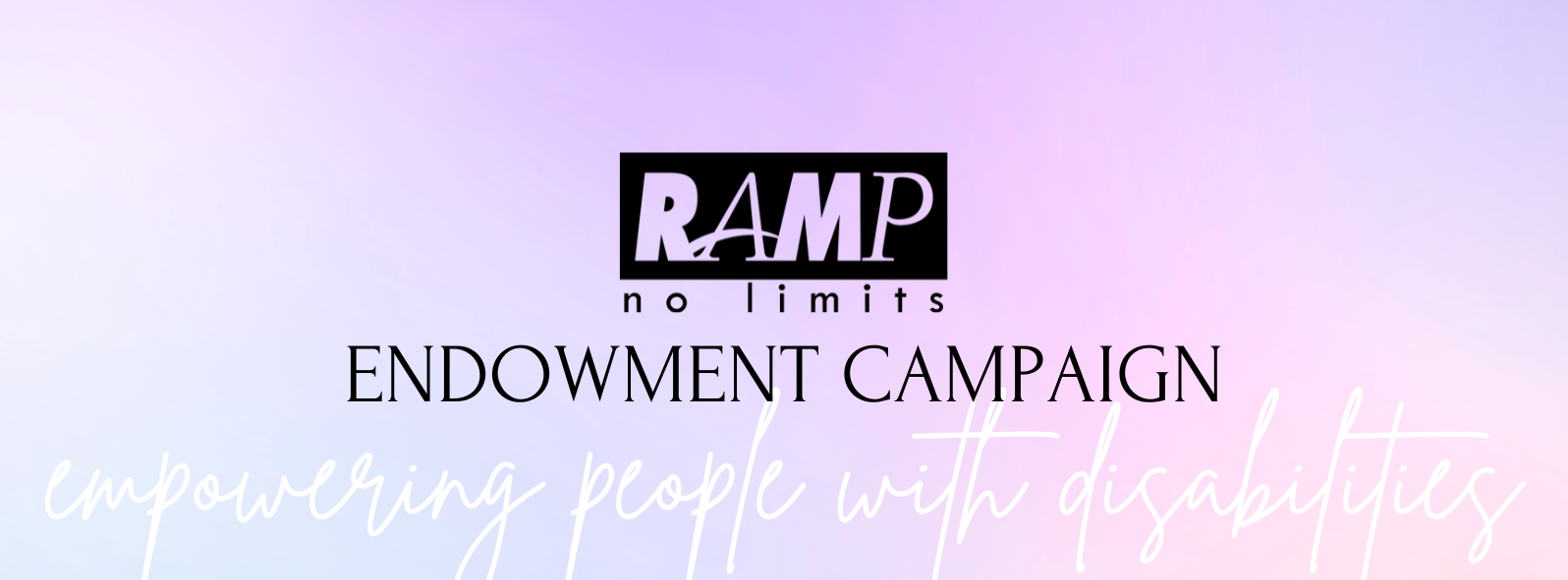 RAMP Endowment Fund Campaign - Campaign