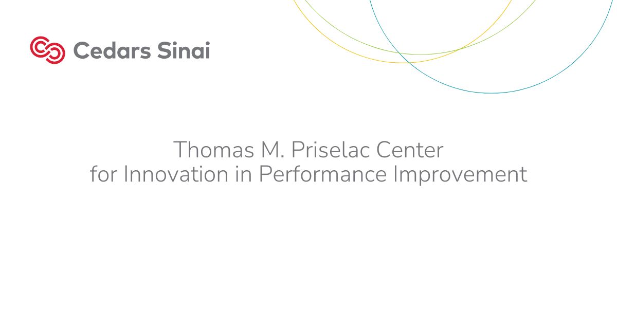 Donate to The Thomas M. Priselac Center for Innovation in Performance Improvement