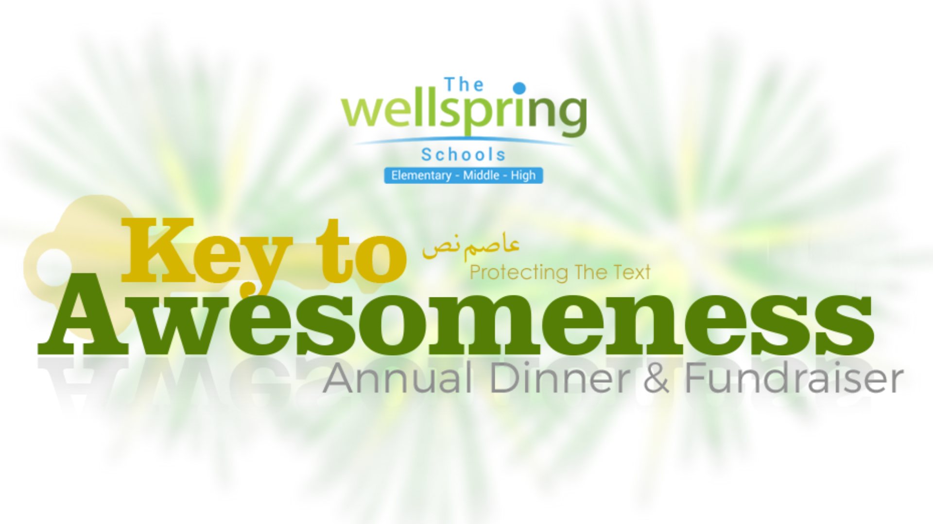 The Wellspring Schools 2018 Key To Awesomeness! - Campaign