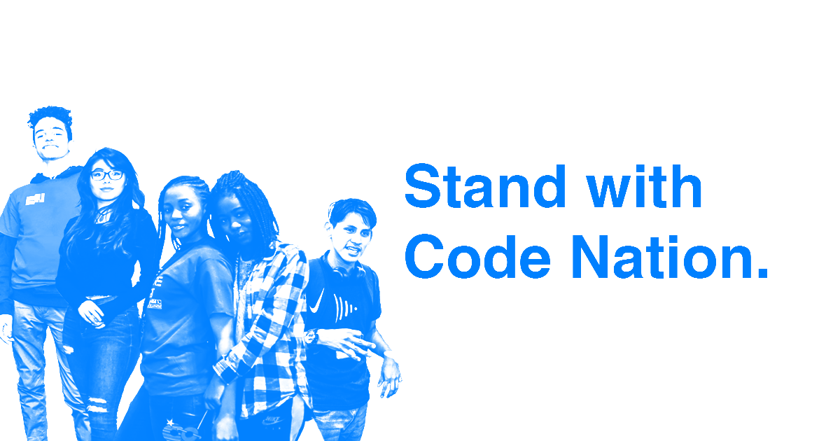 Stand with Code Nation - Campaign