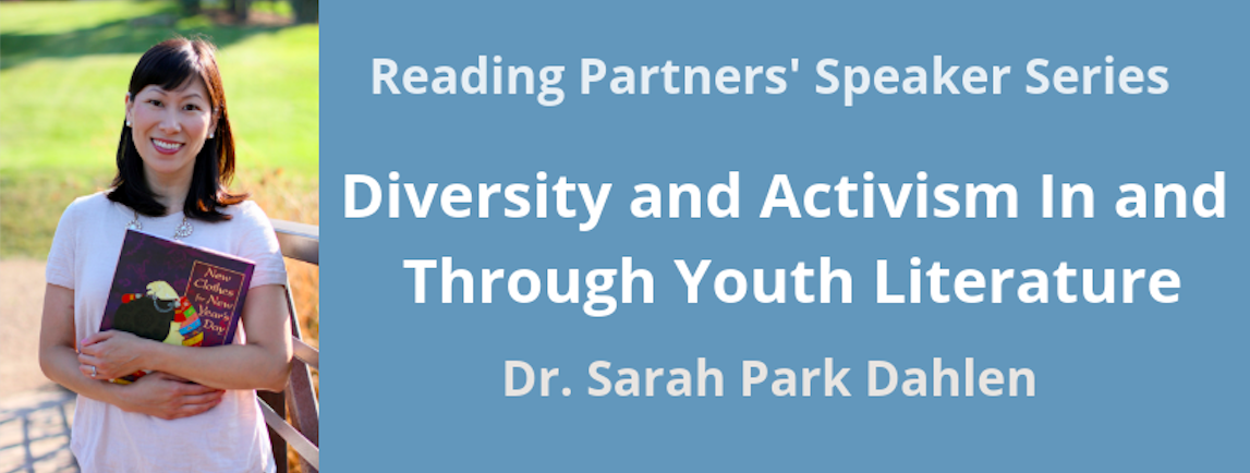 Reading Partners Speaker Series with Sarah Park Dahlen - Campaign