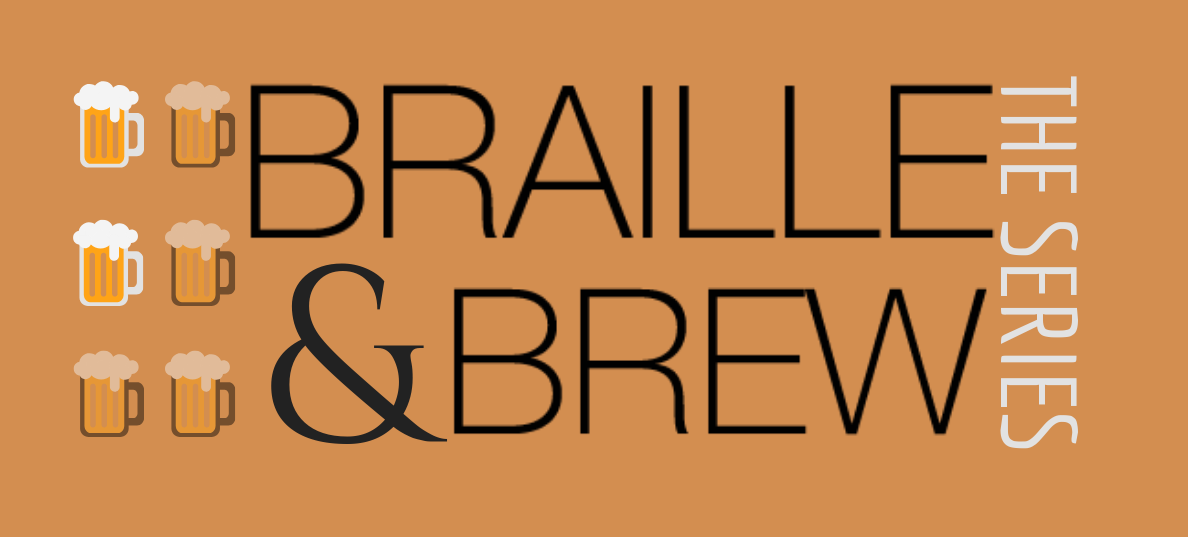 Braille & Brew: A Tasting Series Benefitting National Braille Press ...